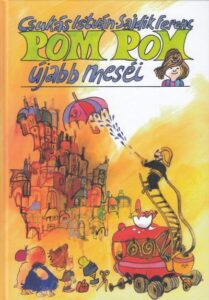 Süsü, a sárkány: Csukás István szelíd lázadója - Libri Magazin