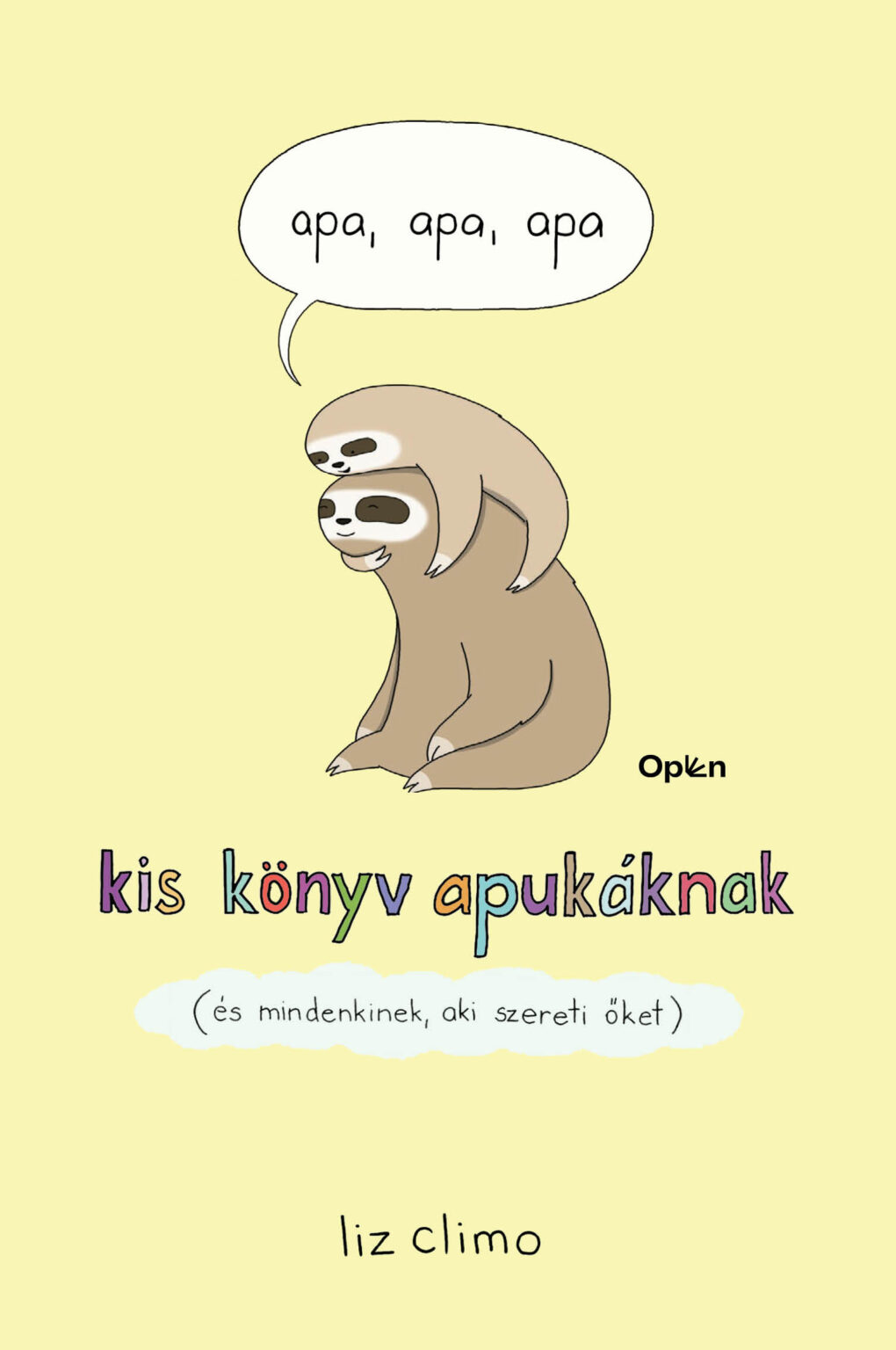 Apa hangján minden mese másképp szól - Libri Magazin
